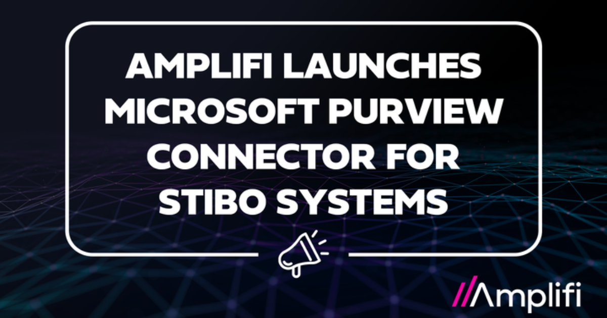Amplifi Launch Game-Changing Microsoft Purview Connector… | Amplifi